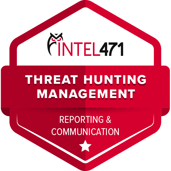 Threat Hunting Management - Reporting & Communication - Credly