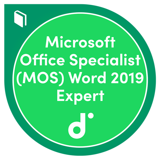 Kursteilnahme: Microsoft Office Specialist (MOS) Word 2019 Expert - Credly