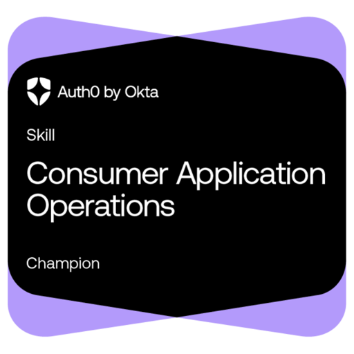 Auth0 Consumer Application Operations Champion - Credly