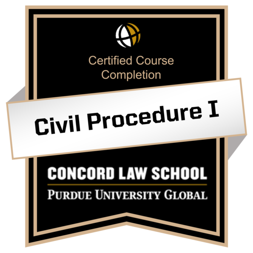 Civil Procedure I (CL670) - Credly