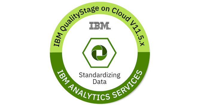 IBM QualityStage on Cloud V11.5.x Standardizing Data - Credly
