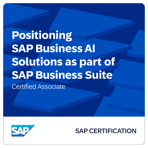 SAP Certified Associate - Positioning SAP Business AI Solutions as part of SAP Business Suite ...