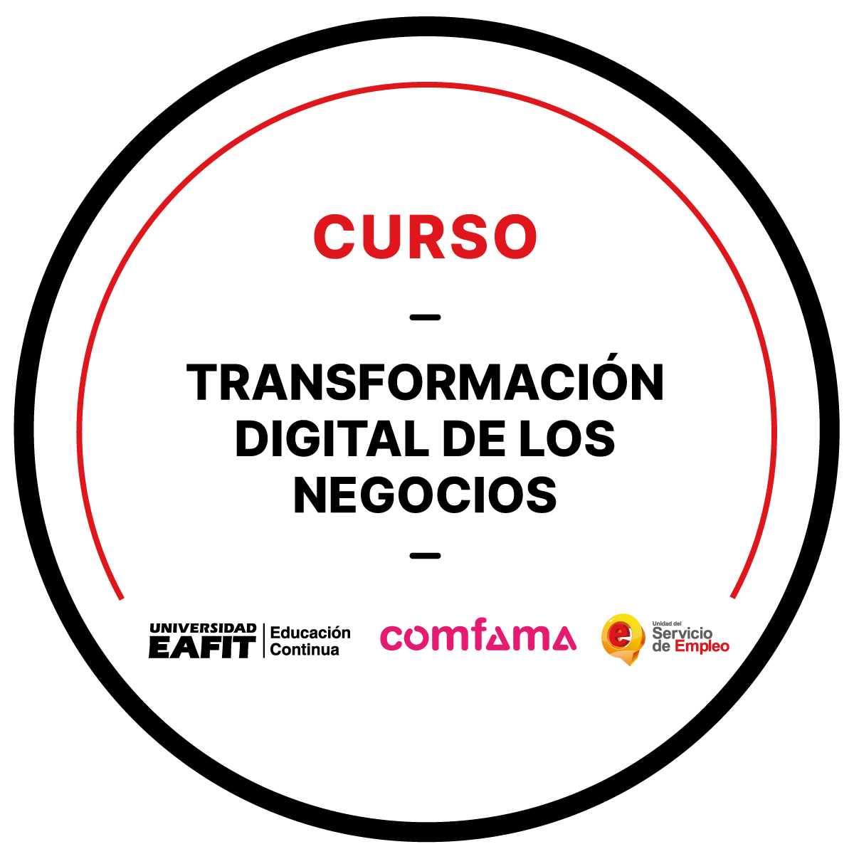 CURSO: TRANSFORMACIÓN DIGITAL DE LOS NEGOCIOS - Credly