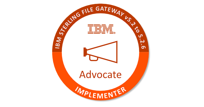 IBM Sterling File Gateway v5.2 to 5.2.6 - Implementer - Credly