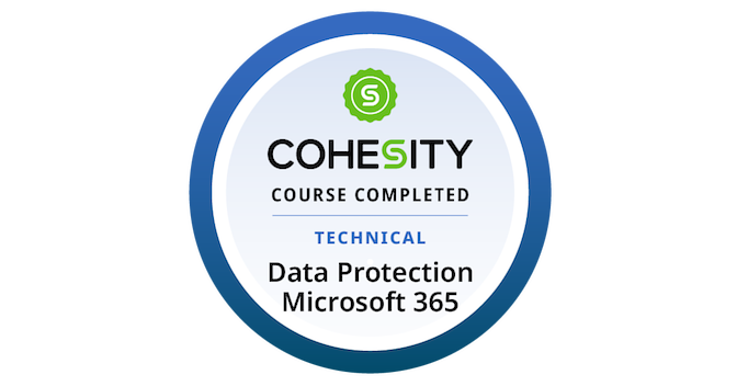 Cohesity Data Protection - Microsoft 365 - Credly