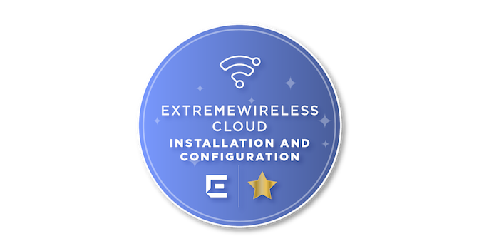 ExtremeWireless Cloud - Installation and Configuration - Credly