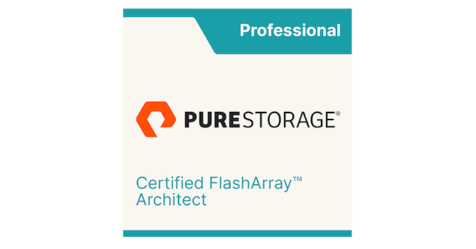 Pure Storage FlashArray Architect Professional - Credly