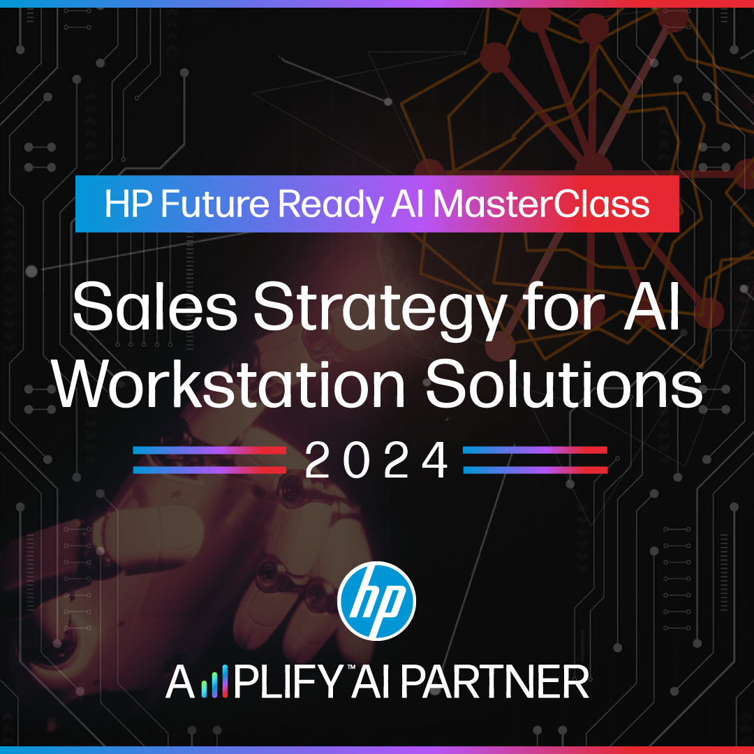HP Future Ready AI MasterClass – Sales Strategy for AI Workstation ...