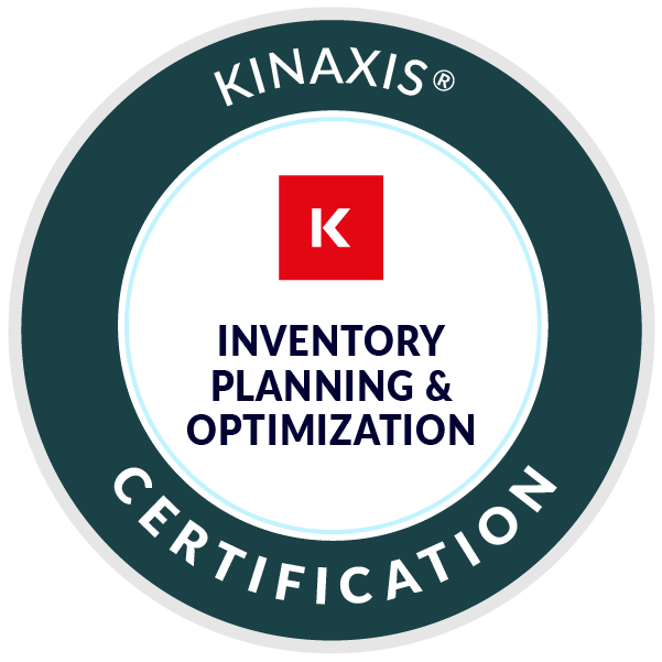 Kinaxis Inventory Planning and Optimization Application Specialist - Credly
