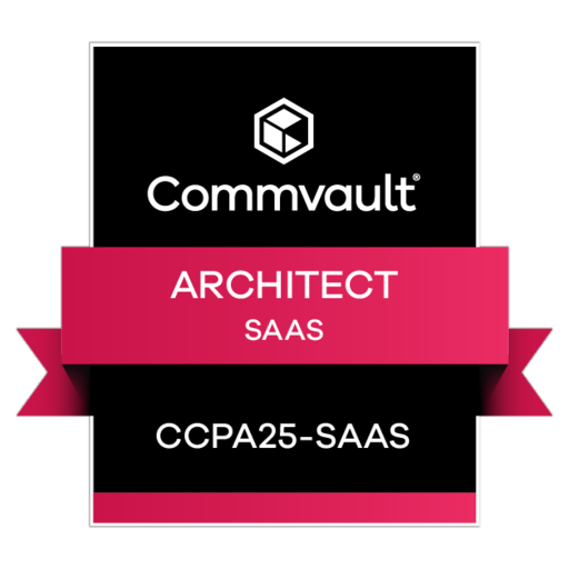 Commvault Cloud Platform Architect - SaaS (CCPA25-SAAS) - Credly