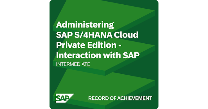 Administering SAP S/4HANA Cloud Private Edition - Interaction with SAP ...
