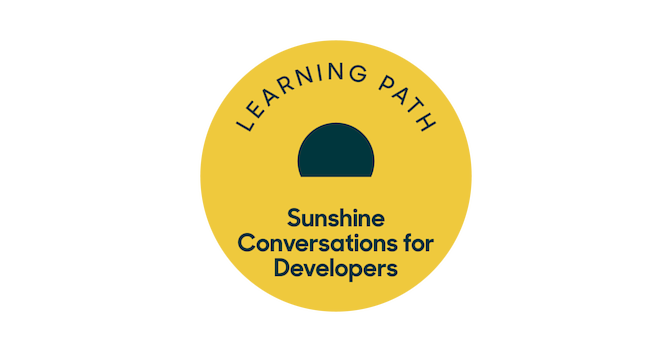 Sunshine Conversations for Developers - Credly