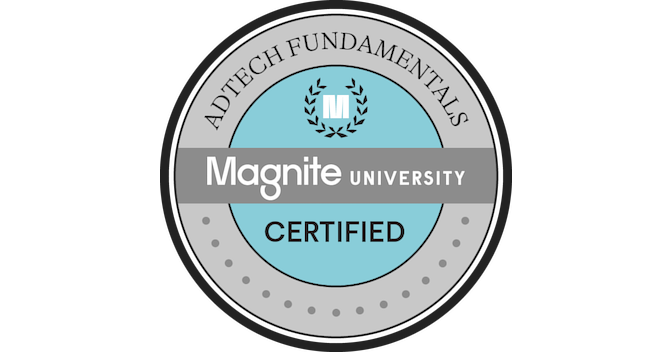 Magnite University Certified: Adtech Fundamentals - Credly