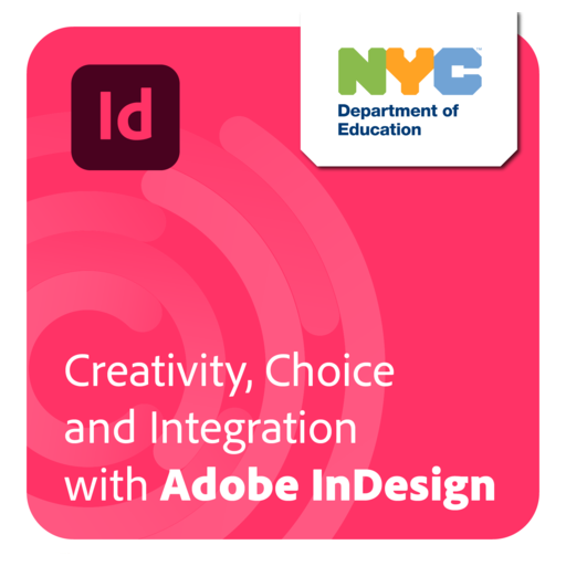 Creativity, Choice and Integration with Adobe InDesign & Express - Credly