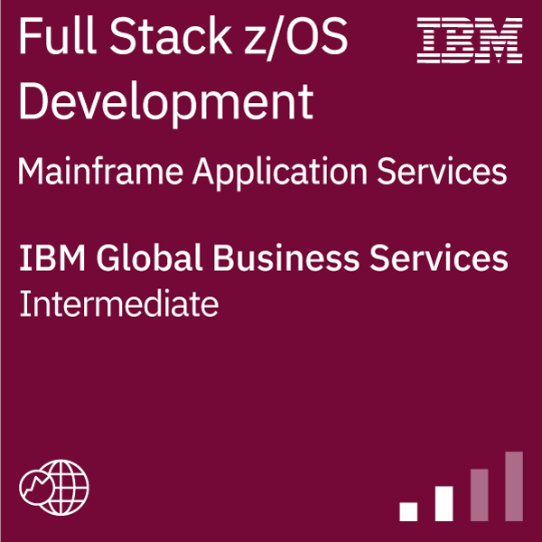 Mainframe Application Services – Full Stack zOS Application Development - Credly