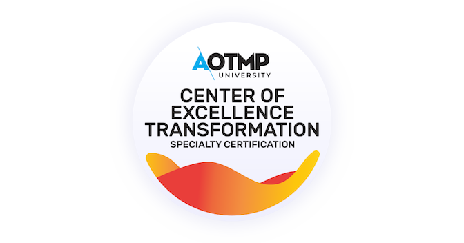 AOTMP® University Center of Excellence Transformation Specialty ...