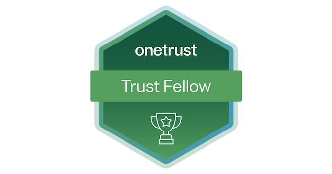 OneTrust Trust Fellow - Credly