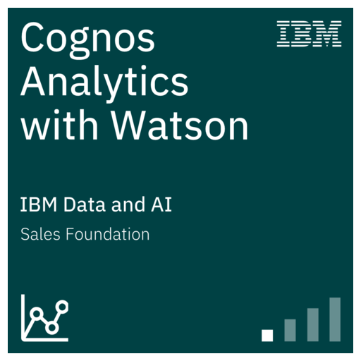 Cognos Analytics with Watson Sales Foundation - Credly