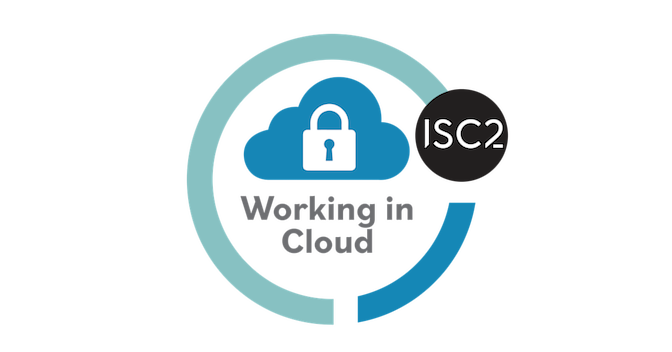 Working in the Cloud (3 of 3)- ISC2 Cloud Security Certificate Program - Credly