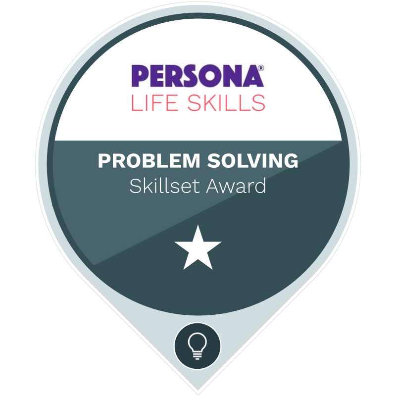 Persona Life Skills: Skillset 4 Award – Problem Solving: Start Level - Credly