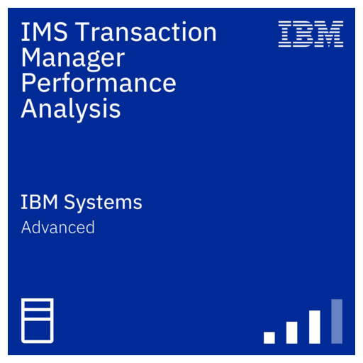 IMS Transaction Manager Performance Analysis - Credly