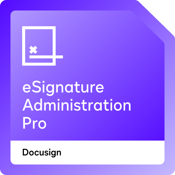 Docusign eSignature Administration Pro - Credly