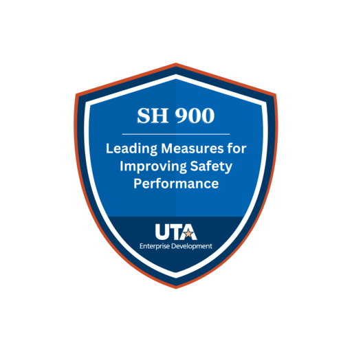 SH 900 Leading Measures for Improving Safety Performance - Credly