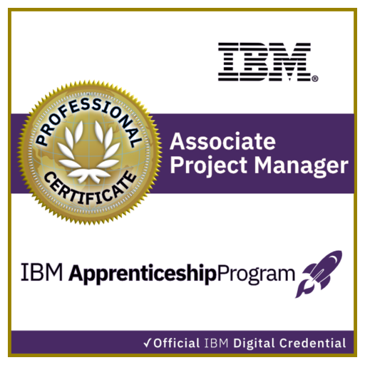 IBM Associate Project Manager Apprenticeship - Credly