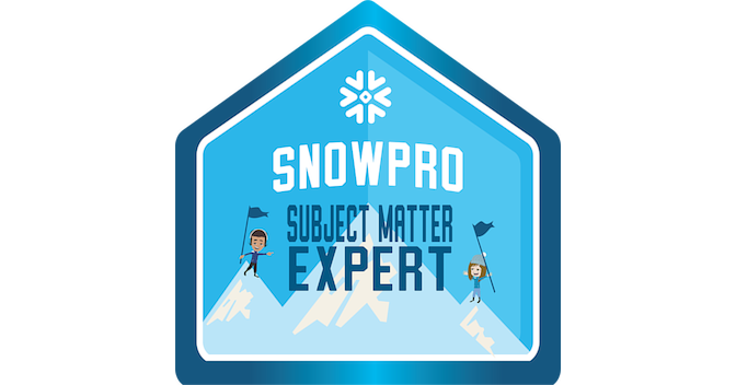 SnowPro Subject Matter Expert - Credly