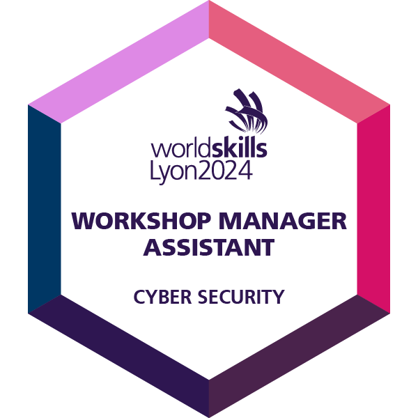 WorldSkills Lyon 2024 - Workshop Manager Assistant - Cyber Security - Credly