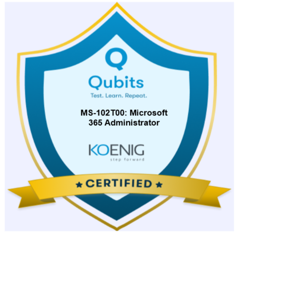 MS-102T00: Microsoft 365 Administrator - Credly