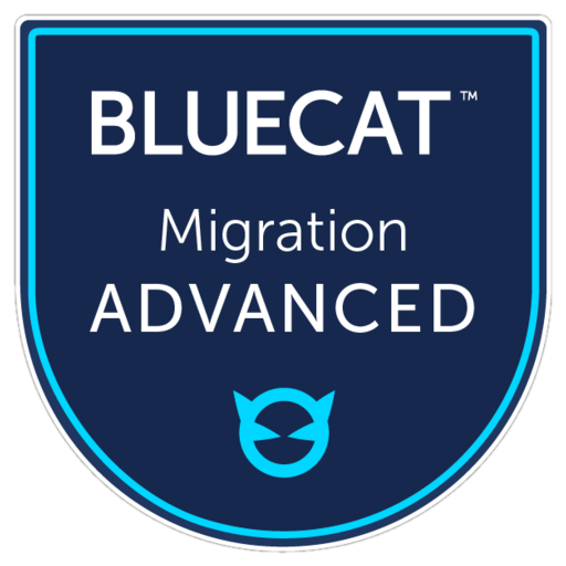 BlueCat Migration Advanced Certified - Credly