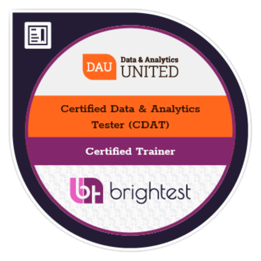 Certified Trainer for DAU™ Certified Data & Analytics Tester (CDAT ...