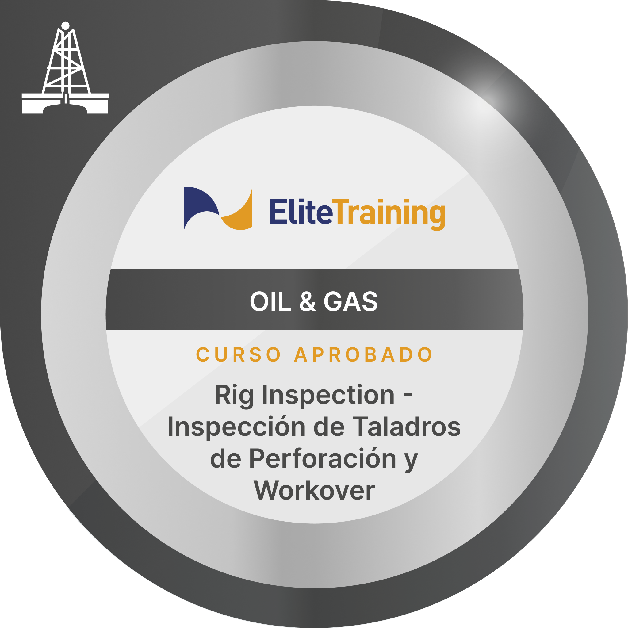 Rig Inspection - Inspección de Taladros de Perforación y Workover. - Credly