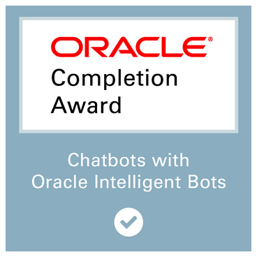 Completion Award for Learning Path: Chatbots with Oracle Intelligent ...