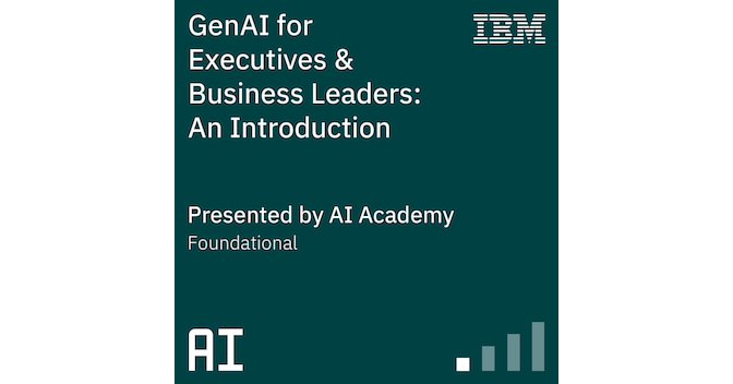 GenAI for Executives & Business Leaders: An Introduction - Credly