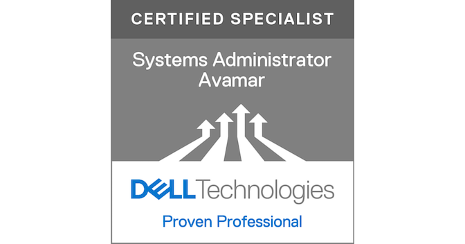 Specialist - Systems Administrator, Avamar Version 8.0 - Credly