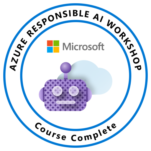 Azure Responsible AI Workshop - Completion - Credly