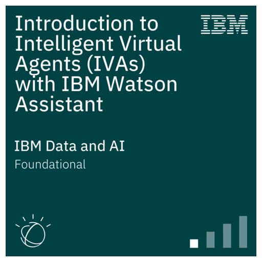 Introduction to Intelligent Virtual Agents (IVAs) with IBM Watson ...