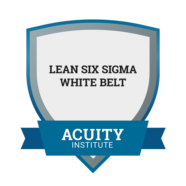 Lean Six Sigma White Belt - Credly