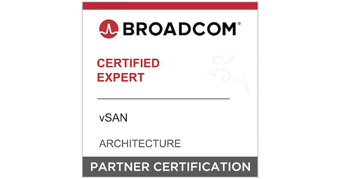 Broadcom Partner Certification - Certified Expert - vSAN - Architecture ...