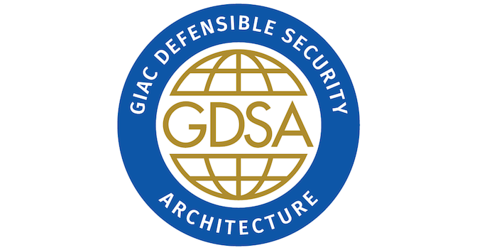 GIAC Defensible Security Architecture (GDSA) - Credly