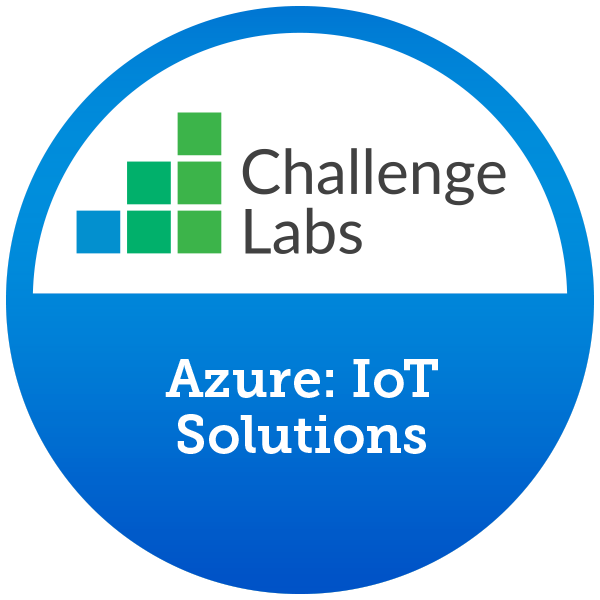 Azure: IoT Solutions [Hands-on Labs] - Credly