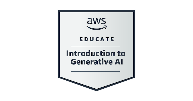 AWS Educate Introduction to Generative AI - Credly