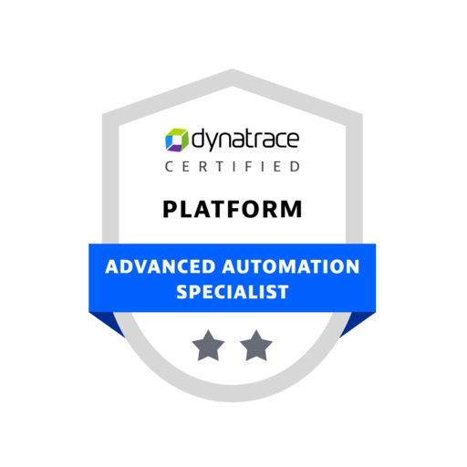 Dynatrace Advanced Automation Specialist Certification - Credly