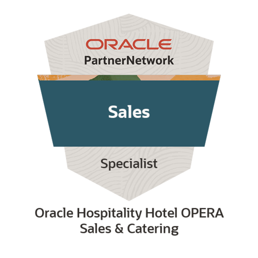 Oracle Hospitality Hotel OPERA Sales & Catering Sales Specialist - Credly