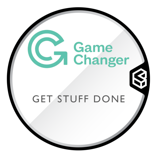 Game Changer 21st Century Skills - Get Stuff Done – Engage Badge - Credly