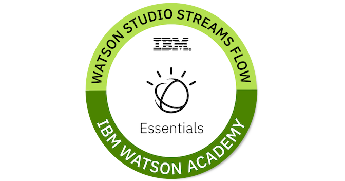 IBM Watson Studio Streams Flows Essentials - Credly