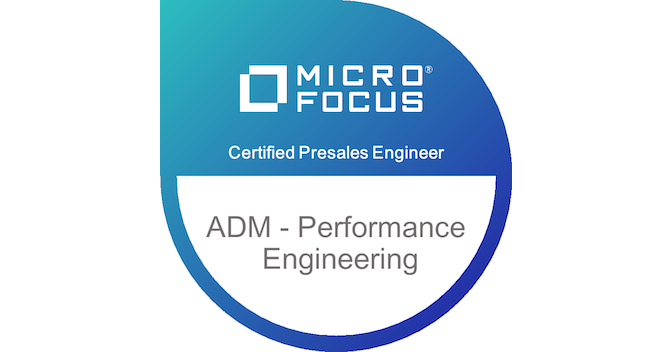 ADM – Performance Engineering Certified Presales Engineer (MFCPE) - Credly