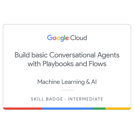 Build basic Conversational Agents with Playbooks and Flows - Credly